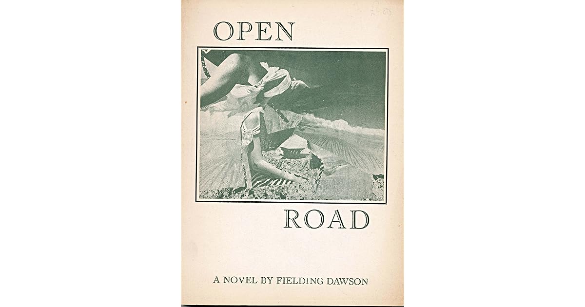 Open Road: A Novel by Fielding Dawson