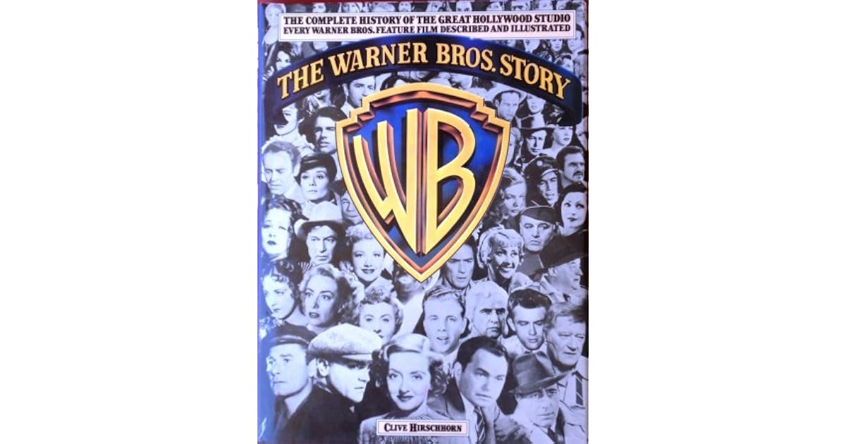 The Warner Bros. Story by Clive Hirschhorn