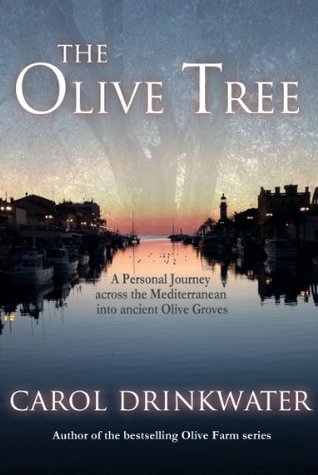 The Olive Tree (The Olive Series Book 2) by Carol Drinkwater