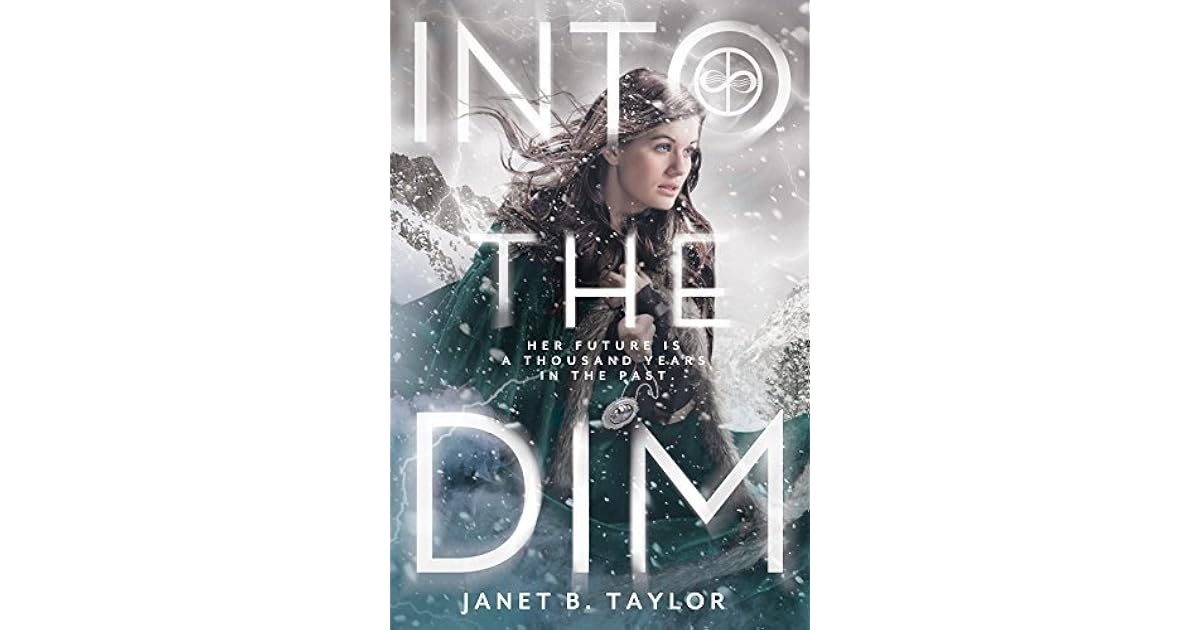 Into the Dim by Janet B. Taylor