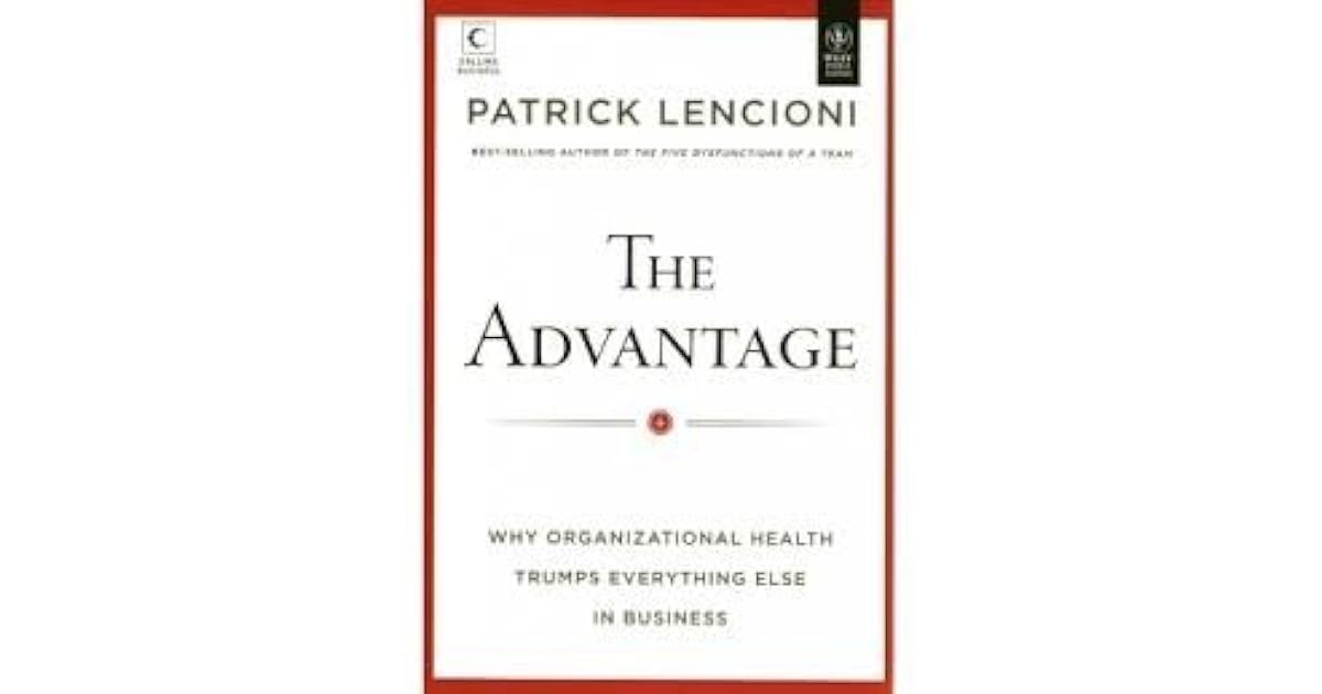 The Advantage by Patrick Lencioni