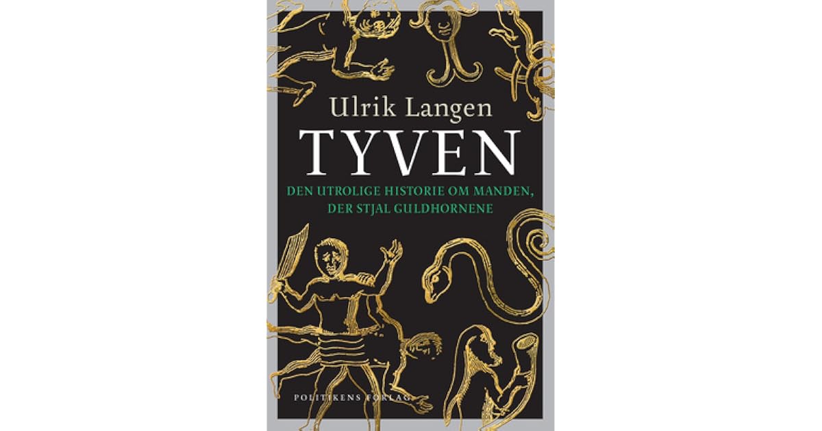 Tyven by Ulrik Langen