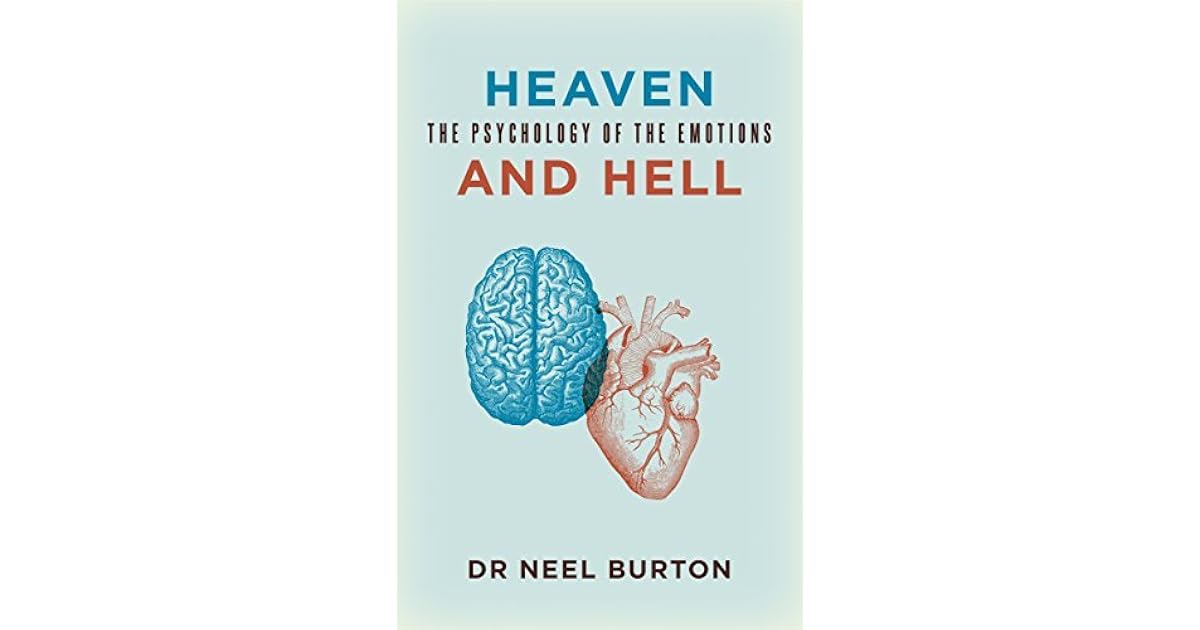 Book giveaway for Heaven and Hell: The Psychology of the Emotions by ...