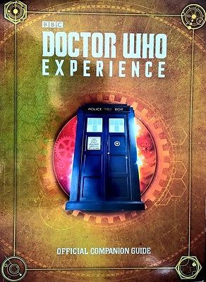 Doctor Who Experience : Official Companion Guide by Clayton Hickman