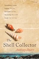 The Shell Collector by Anthony Doerr