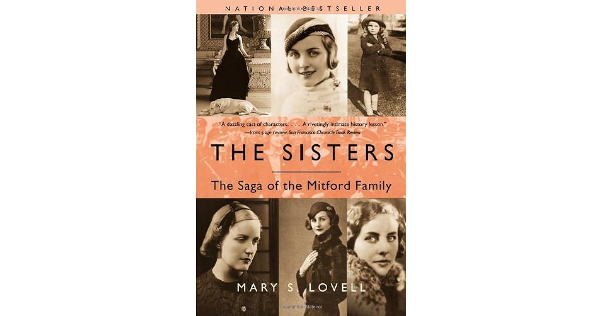 The Sisters: The Saga of the Mitford Family by Mary S. Lovell