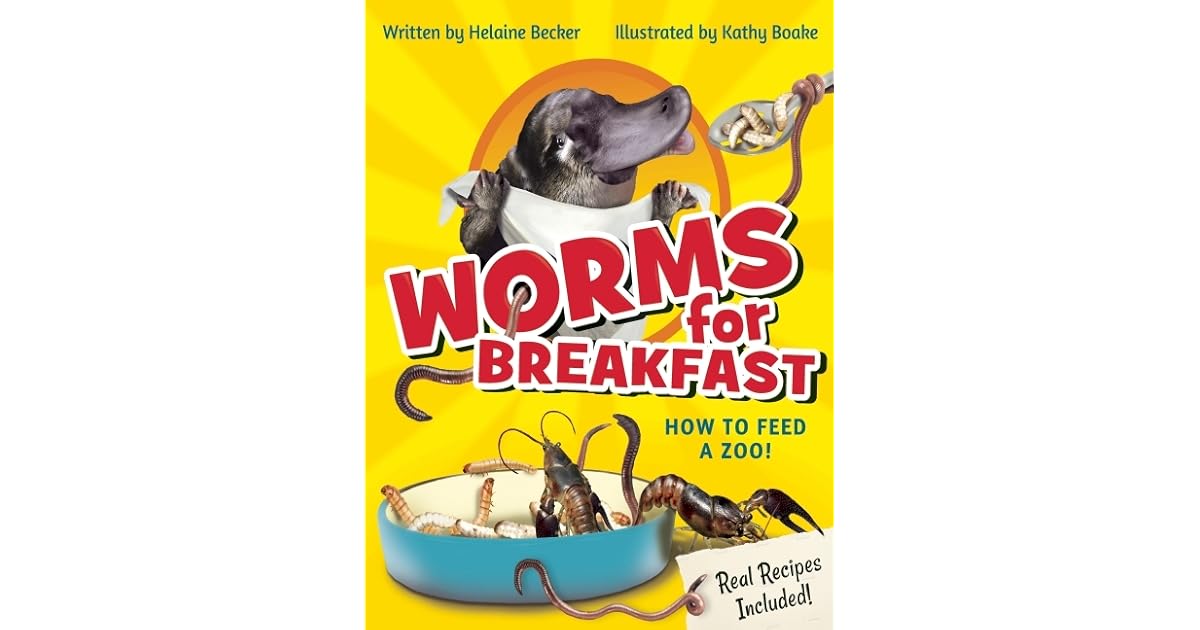 Worms for Breakfast: How to Feed a Zoo! by Helaine Becker