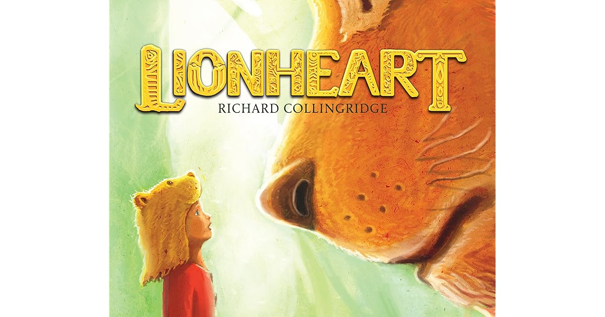 Lionheart by Richard Collingridge
