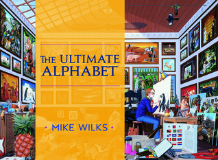The Ultimate Alphabet by Mike Wilks