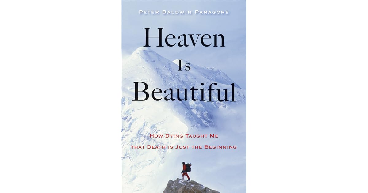 Heaven Is Beautiful by Peter Baldwin Panagore
