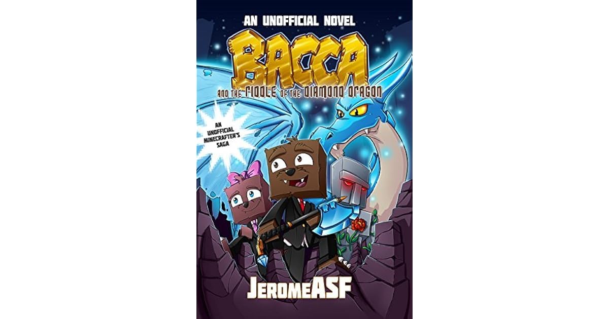 Bacca and the Riddle of the Diamond Dragon: An Unofficial Minecrafter's ...