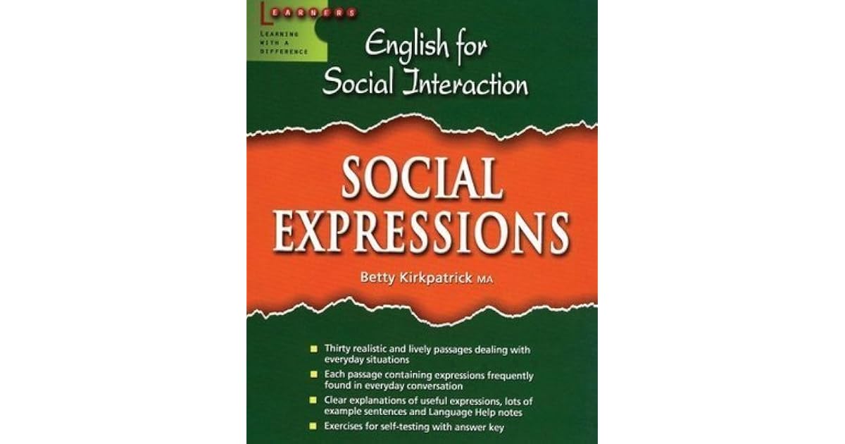 English For Social Interaction Social Expressions by Betty Kirkpatrick