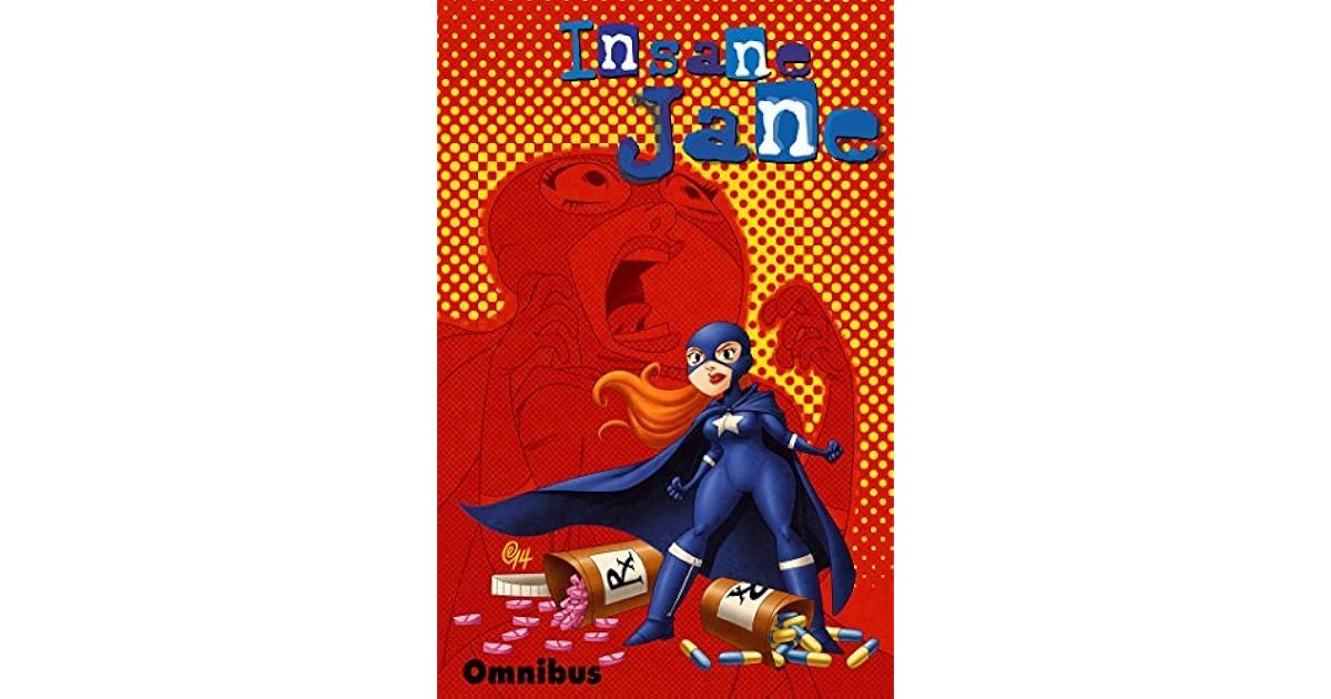 Insane Jane Omnibus by Zach Hunchar