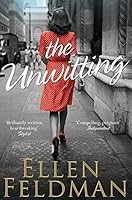 The Unwitting by Ellen Feldman