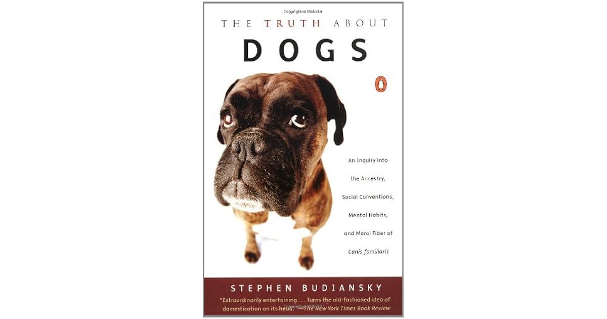 The Truth about Dogs: An Inquiry into Ancestry Social Conventions ...