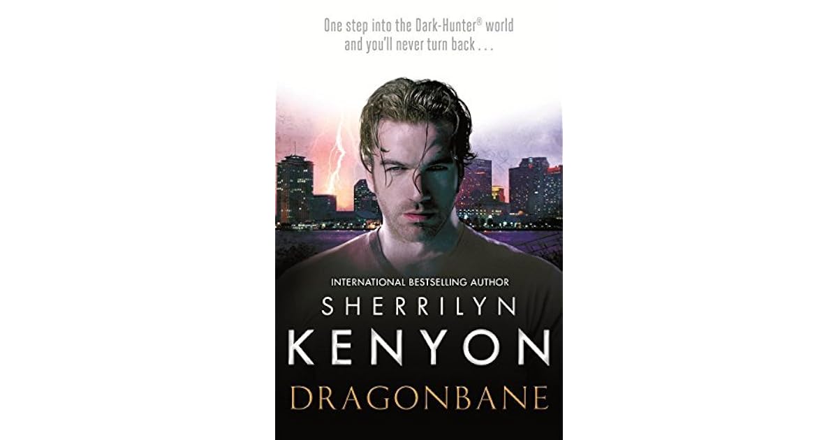 Dragonbane (The Dark-Hunter World Book 25) by Sherrilyn Kenyon