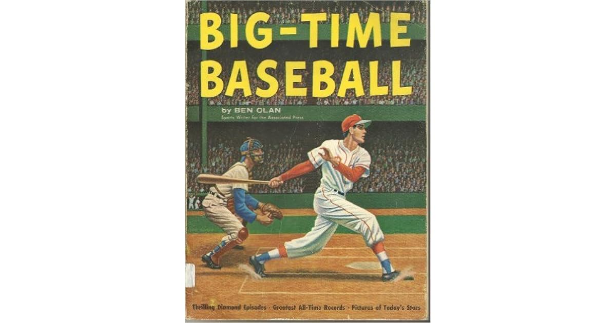 Big-Time Baseball by Ben Olan