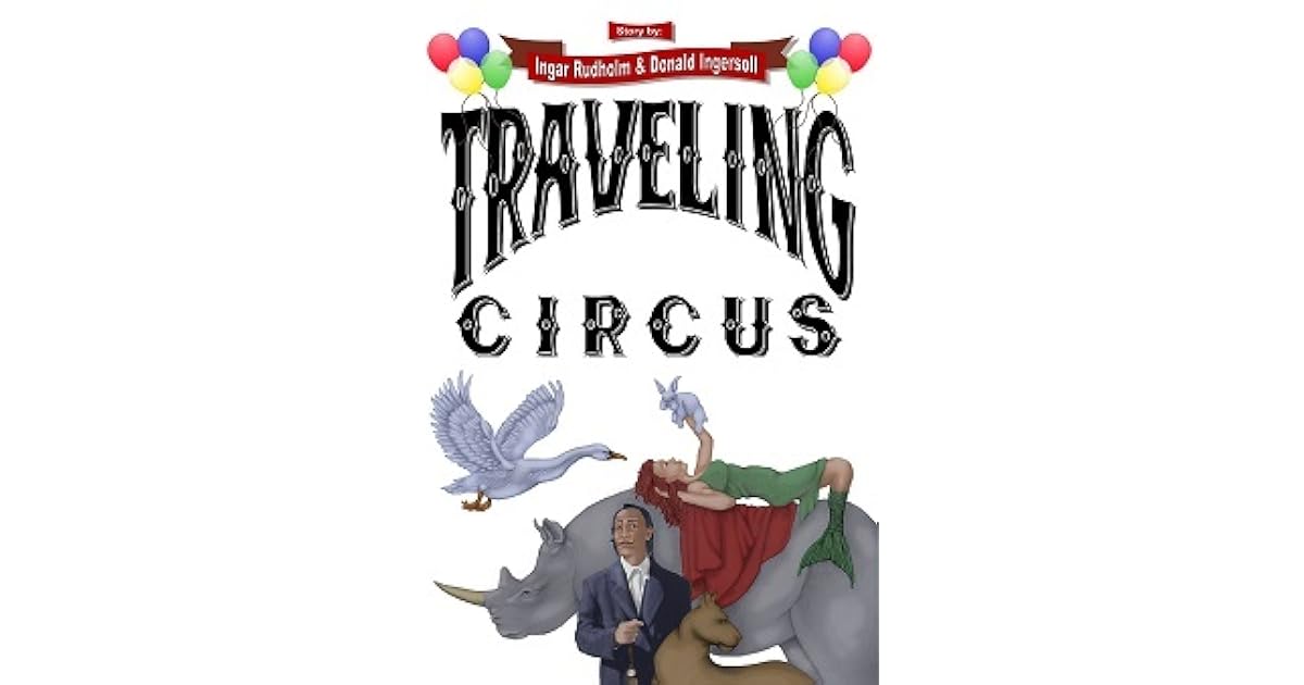 Traveling Circus by Ingar Rudholm