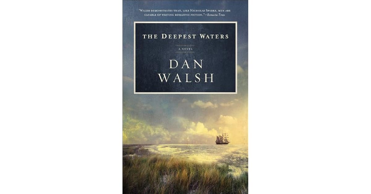 The Deepest Waters by Dan Walsh