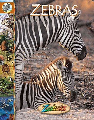 Zoobooks Zebras by Wildlife Education Ltd.