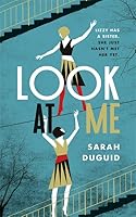 Look at Me by Sarah Duguid