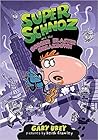 Super Schnoz and the Gates of Smell by Gary Urey
