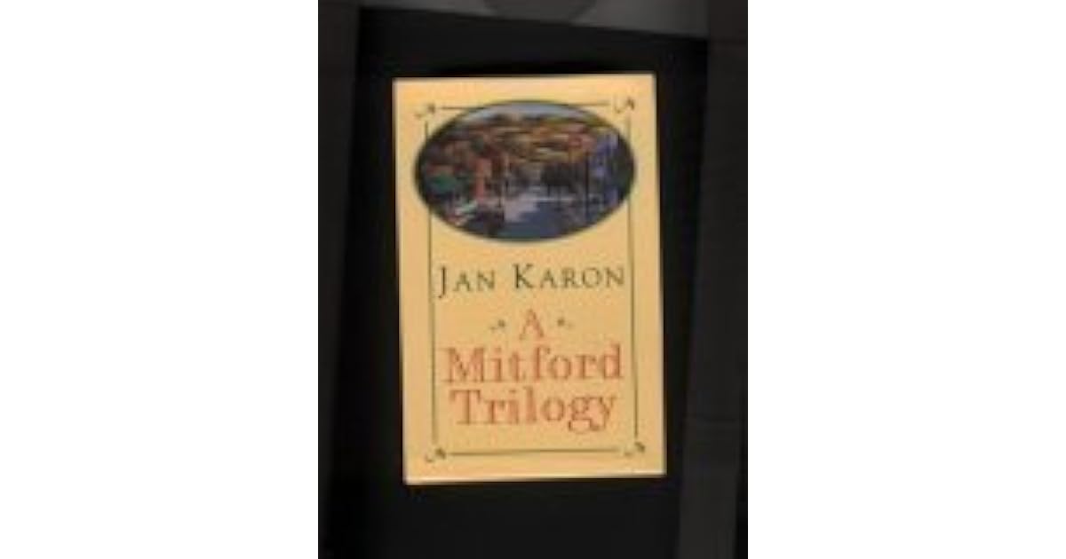 A Mitford Trilogy: The Mitford Series, Box Set: Books 1, 2, and 3 by ...