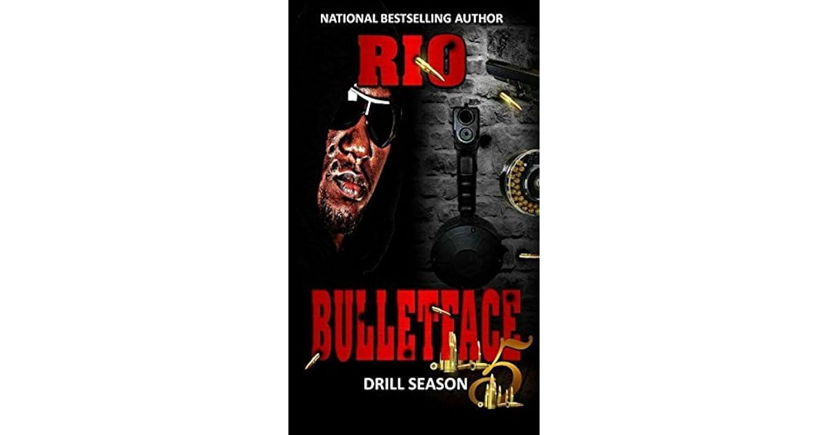 Bulletface 5: Drill Season by Rio