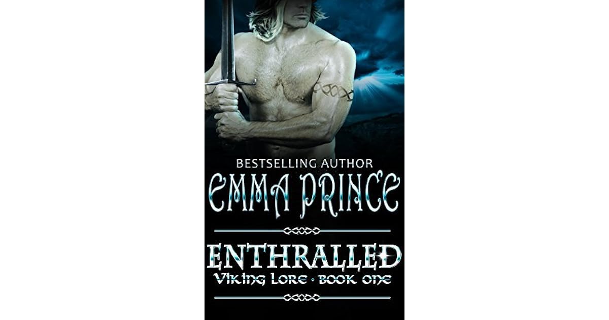 Enthralled (Viking Lore, #1) by Emma Prince