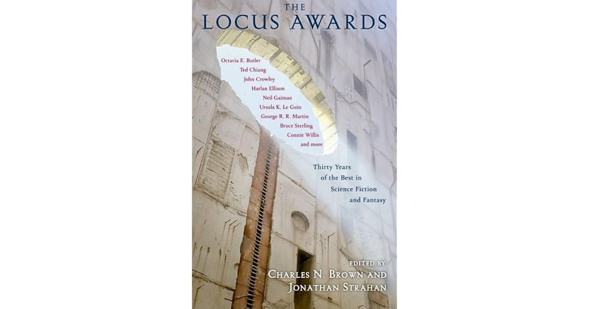 The Locus Awards: Thirty Years of the Best in Science Fiction and ...