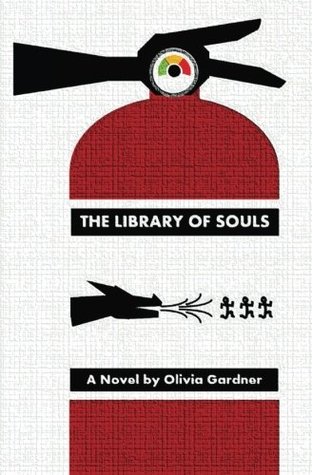 The Library of Souls by Olivia K Gardner