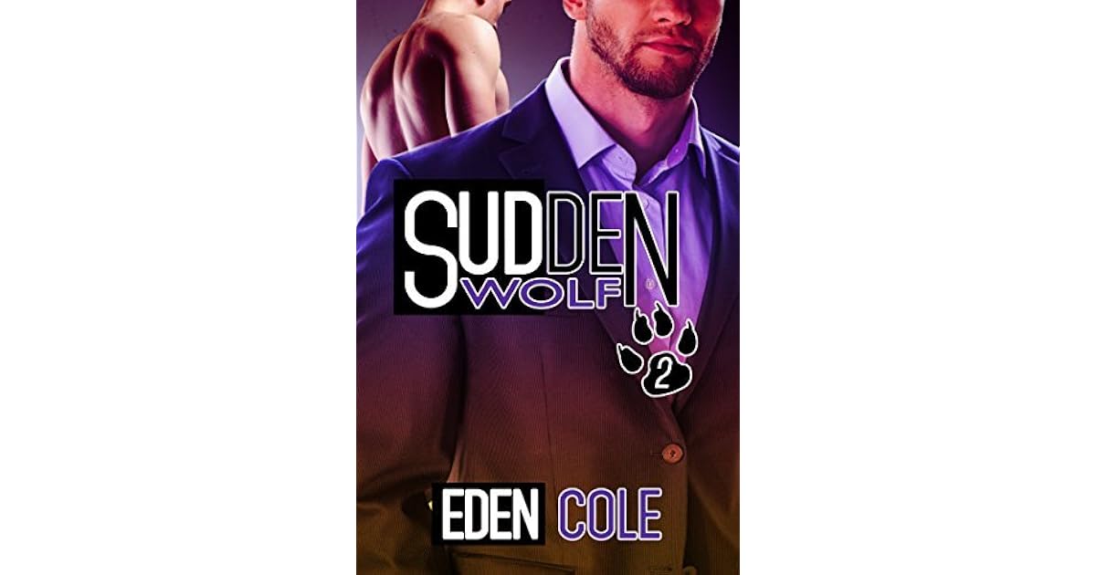 Sudden Wolf 2 by Eden Cole