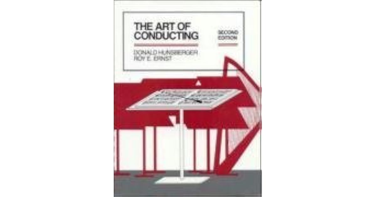 The Art of Conducting by Donald Hunsberger