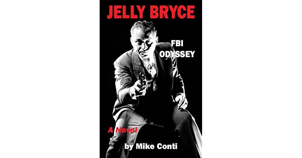 JELLY BRYCE: FBI ODYSSEY by Mike Conti