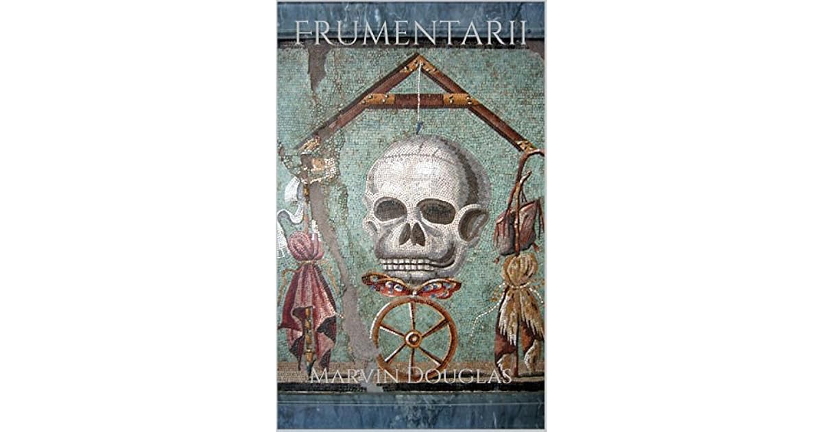 Frumentarii: A novel about the third Jewish Revolt, the Diaspora and ...