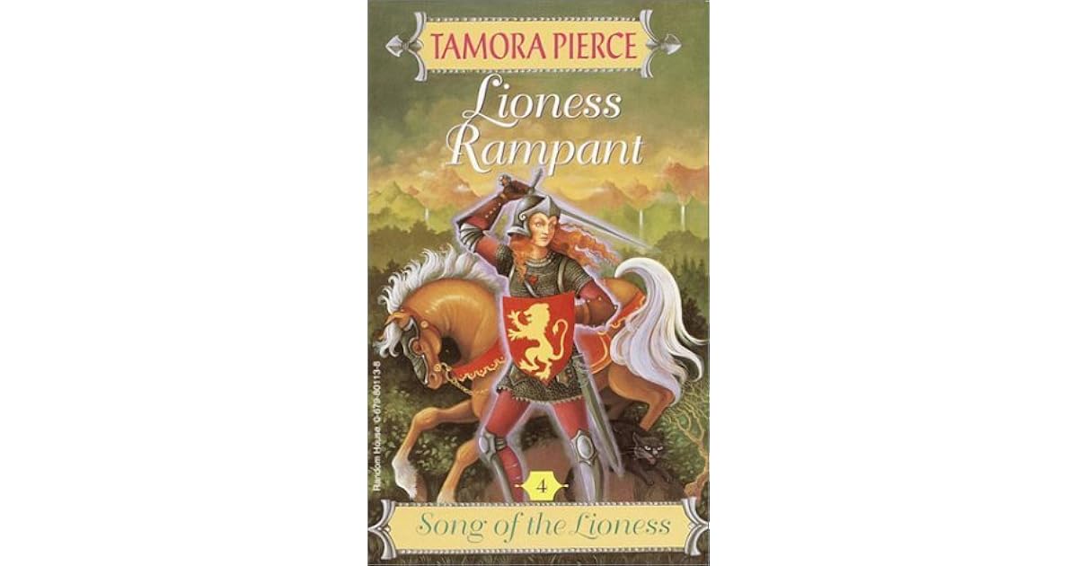 Lioness Rampant (Song of the Lioness, #4) by Tamora Pierce