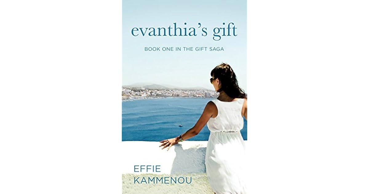 Evanthia's Gift (The Gift Saga #1) by Effie Kammenou