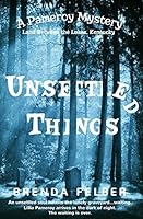 Unsettled Things: A Pameroy Mystery by Brenda Felber