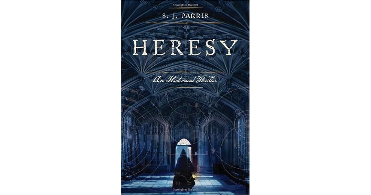 Heresy (Giordano Bruno, #1) by S.J. Parris
