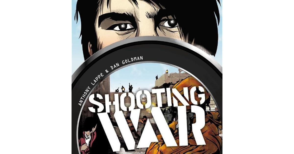 Shooting War by Anthony Lappe