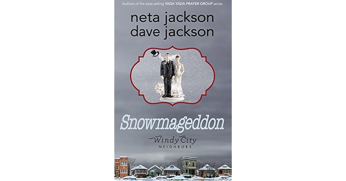 Snowmageddon (Windy City Neighbors #5) by Neta Jackson