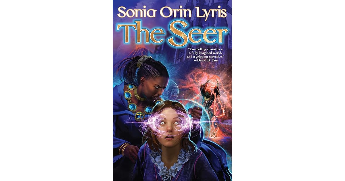 The Seer by Sonia Orin Lyris