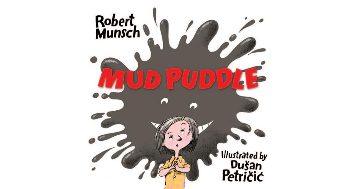 Mud Puddle (Board Book) by Robert Munsch