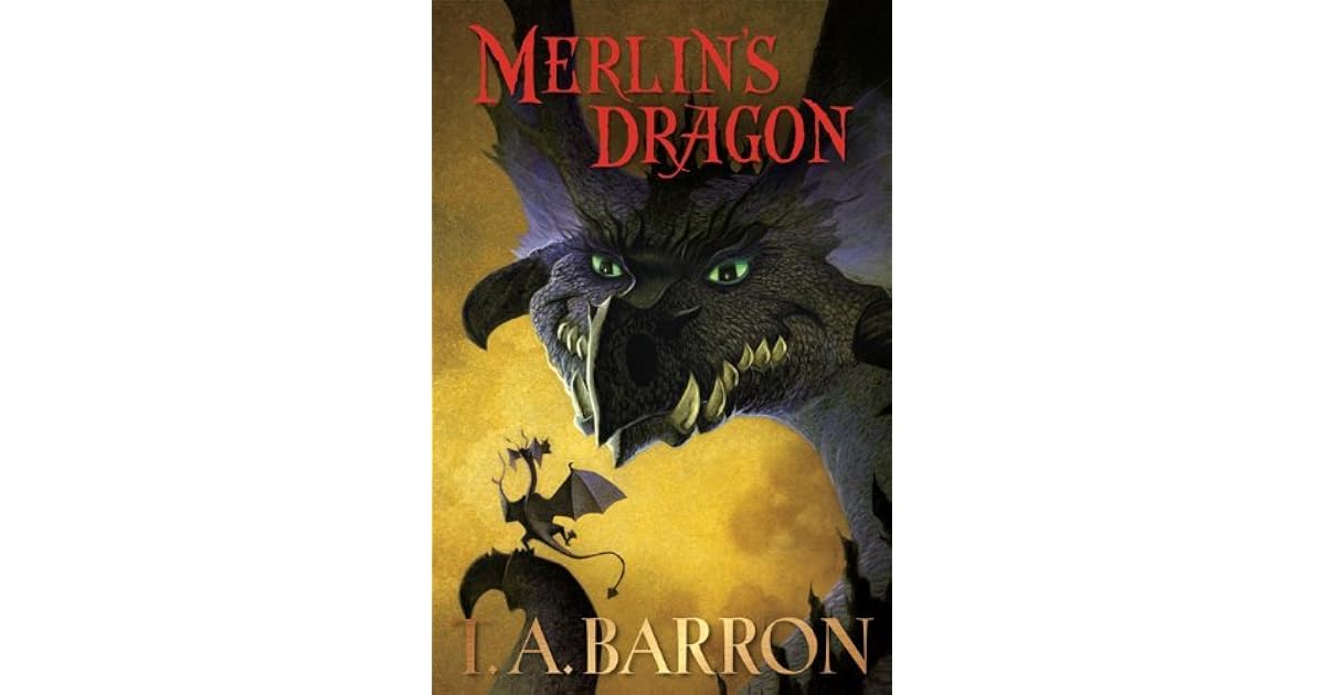 Merlin's Dragon by T.A. Barron