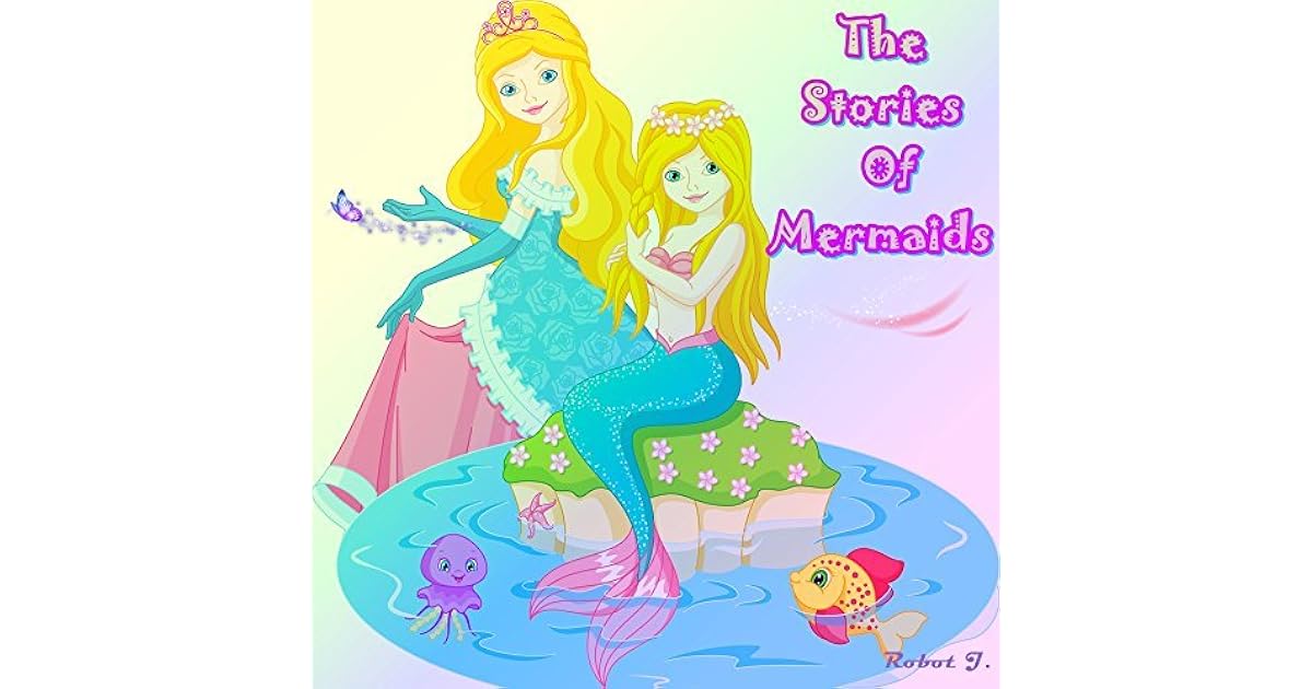 Books for Kids: The Stories Of Mermaids: Illustration Book (Kids Books ...