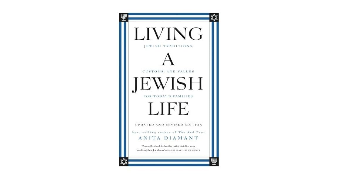Living a Jewish Life, Updated and Revised Edition: Jewish Traditions ...