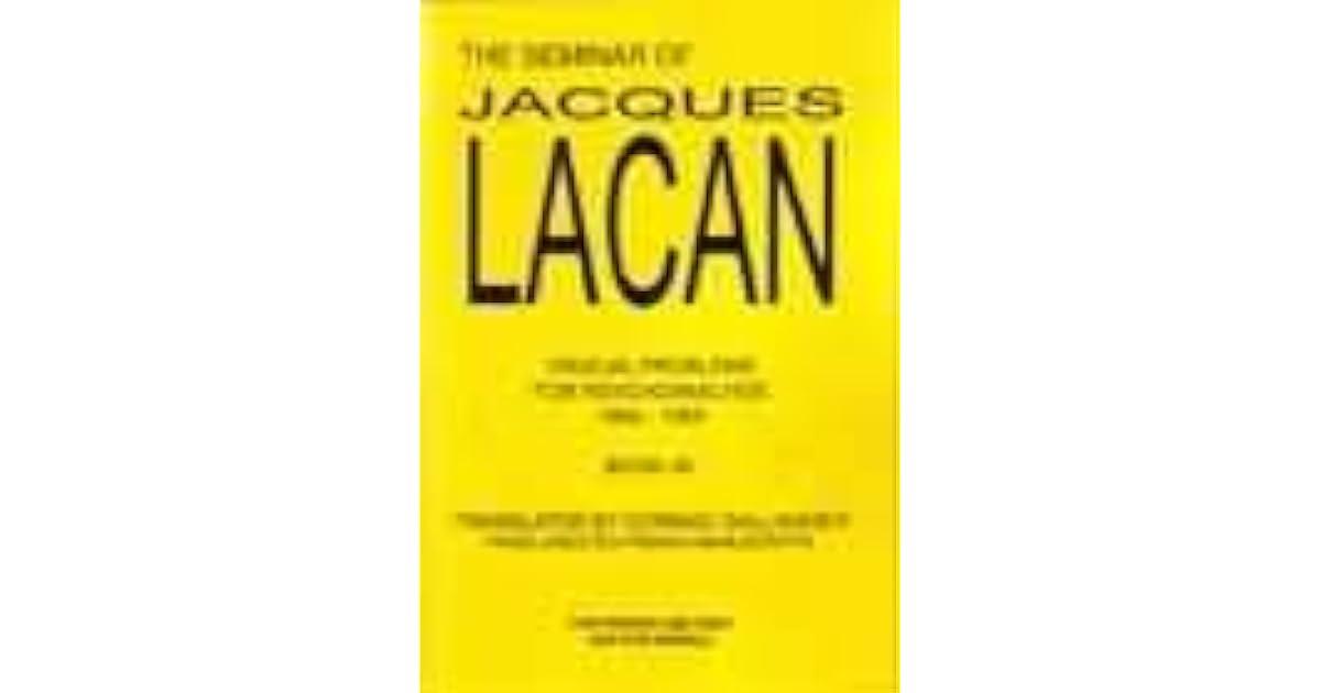 The Seminar of Jacques Lacan, Book XII: Crucial Problems for ...