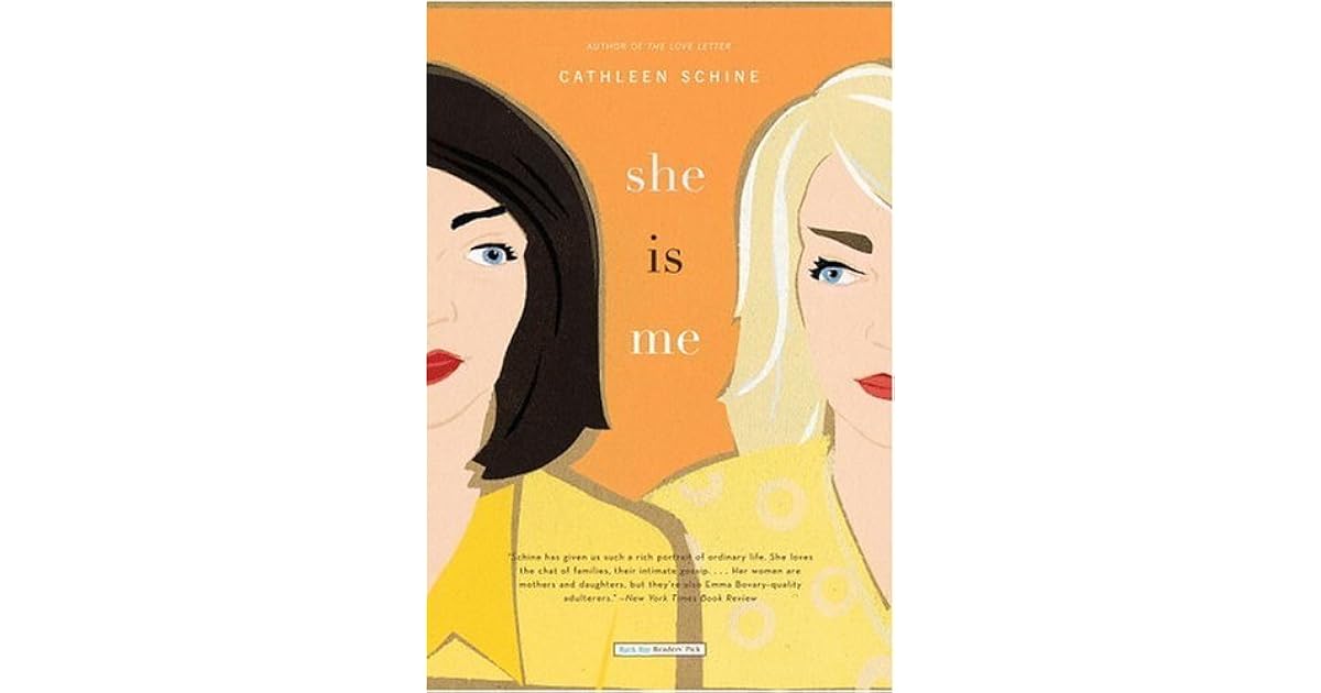 She Is Me by Cathleen Schine