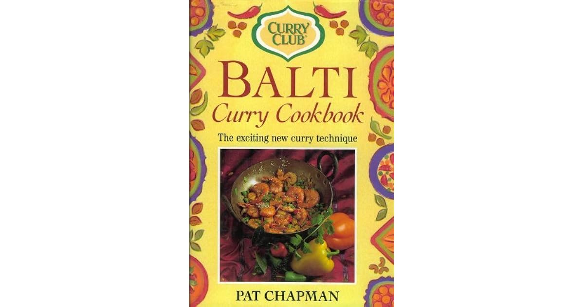 Balti Curry Cookbook by Pat Chapman