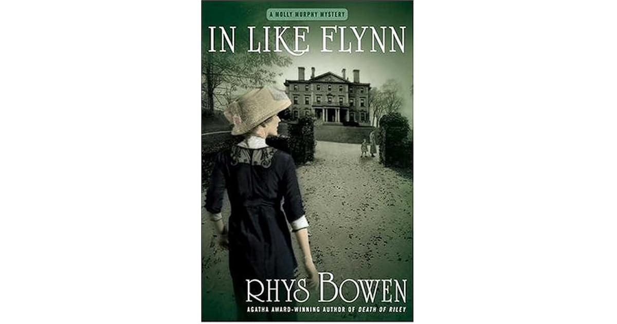 In Like Flynn (Molly Murphy, #4) by Rhys Bowen